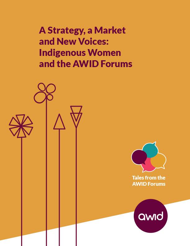 A Strategy, a Market and New Voices: Indigenous Women and the AWID ...